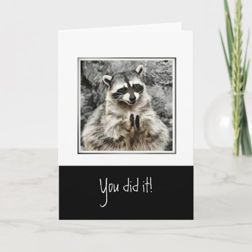You did it! Funny Clapping Raccoon Pet Holiday Card | Zazzle