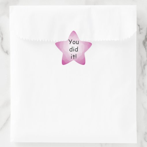 You did it! star sticker | Zazzle