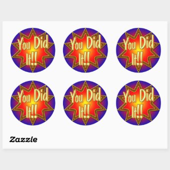 You Did It! Sticker | Zazzle