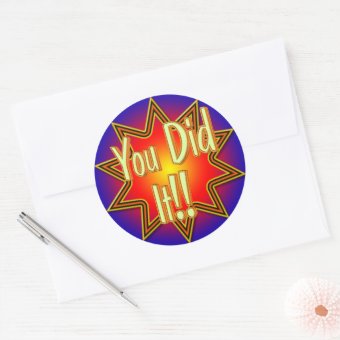 You Did It! Sticker | Zazzle