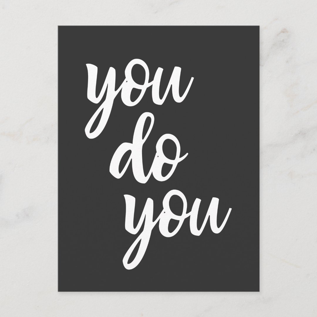 You Do You Sassy Sarcasm Quote Postcard | Zazzle