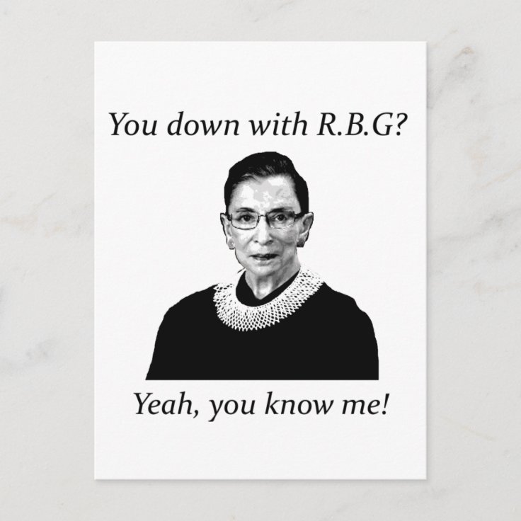 You down with RBG? Postcard | Zazzle