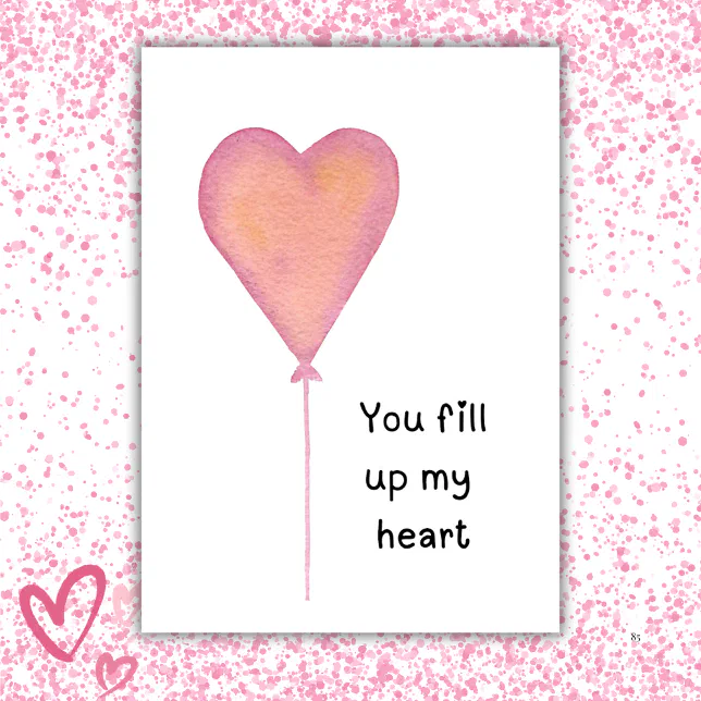 You Fill Up My Heart – Watercolor Valentine’s Day Card | Zazzle