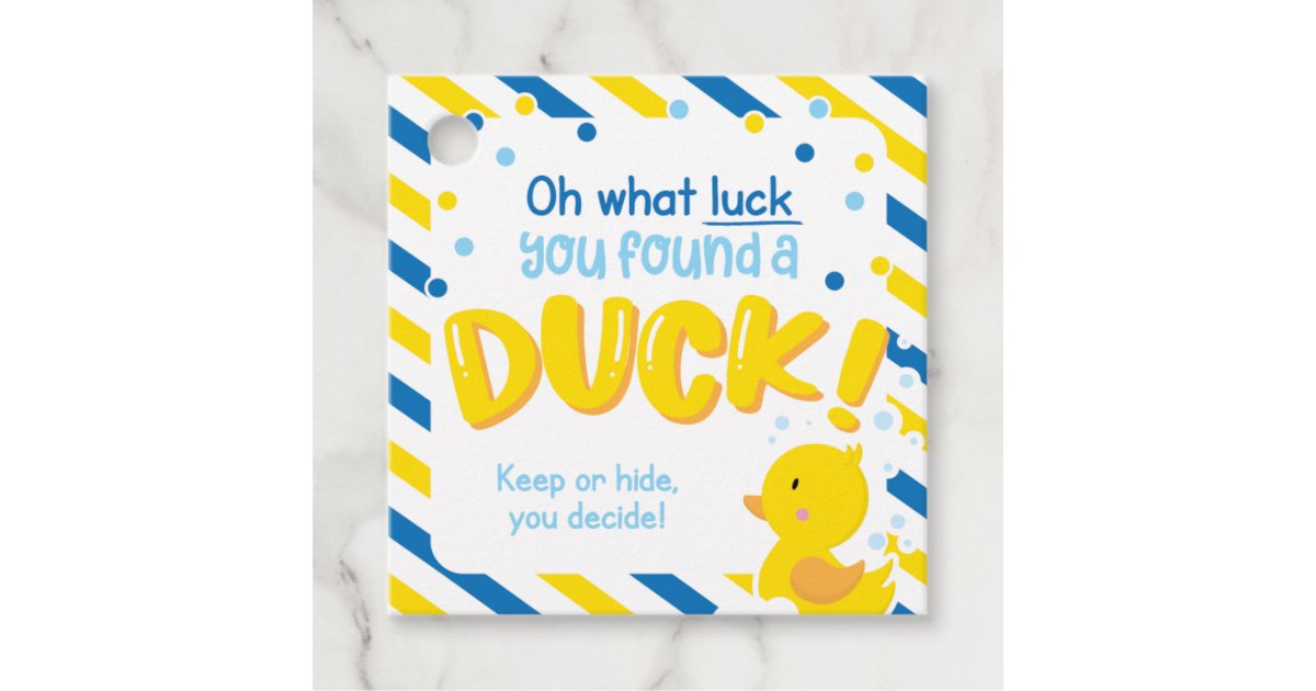 You found a Duck! Square Cruise Duck Tags | Zazzle