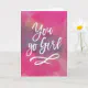 You go Girl Card | Zazzle