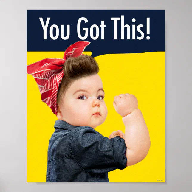 You Got This Baby Poster | Zazzle