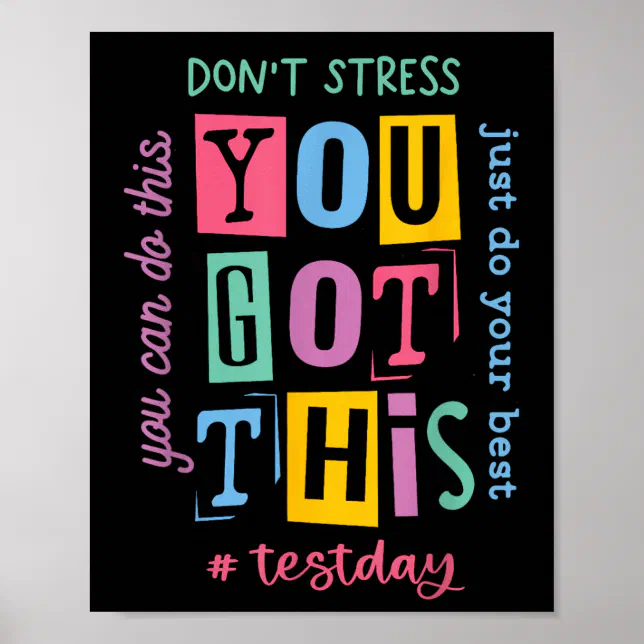 You Got This Dont Stress Rock The Test Test Day Poster | Zazzle