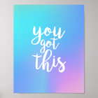 You Got This Pink Motivational Quote Poster | Zazzle.com