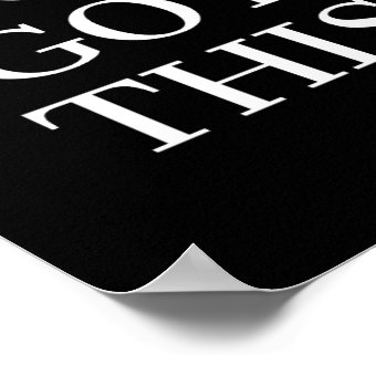 You Got This Motivational Quote Poster | Zazzle