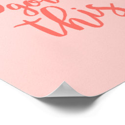 You Got This Pink Motivational Quote Poster | Zazzle