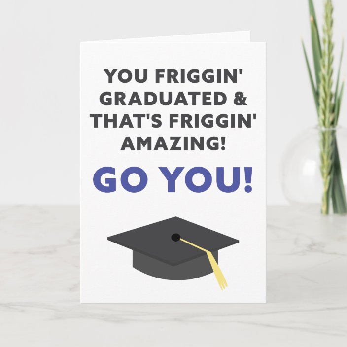You Graduated Card | Zazzle.com