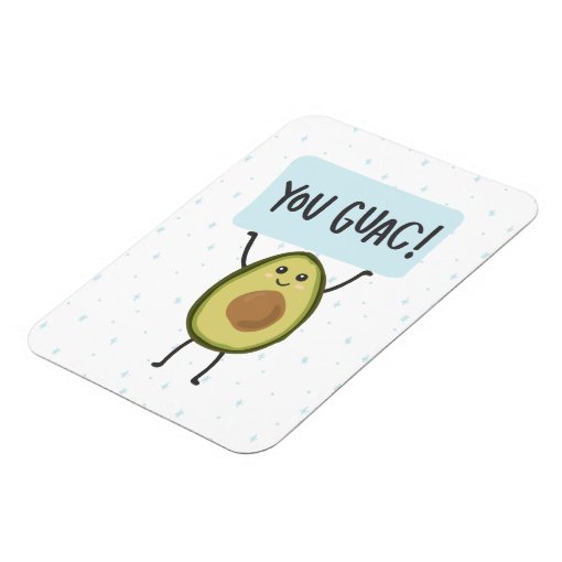 You Guac with Cute Avocado Magnet | Zazzle
