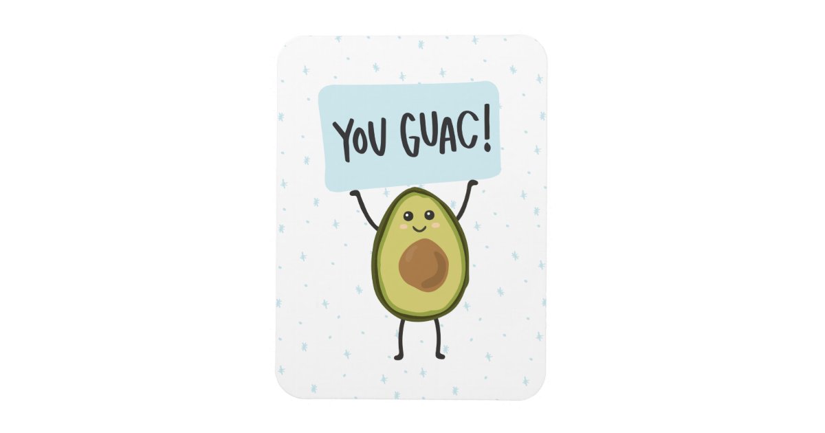 You Guac with Cute Avocado Magnet | Zazzle