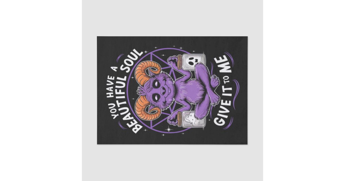 You Have a Beautiful Soul Satanic Baphomet Tissue Paper | Zazzle