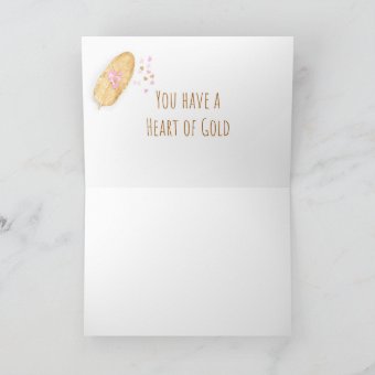 You have a heart of gold greeting card | Zazzle