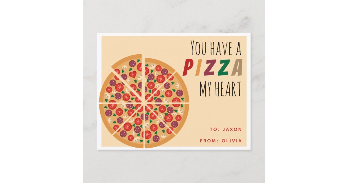 'You Have a Pizza My Heart' Classroom Valentines Postcard | Zazzle