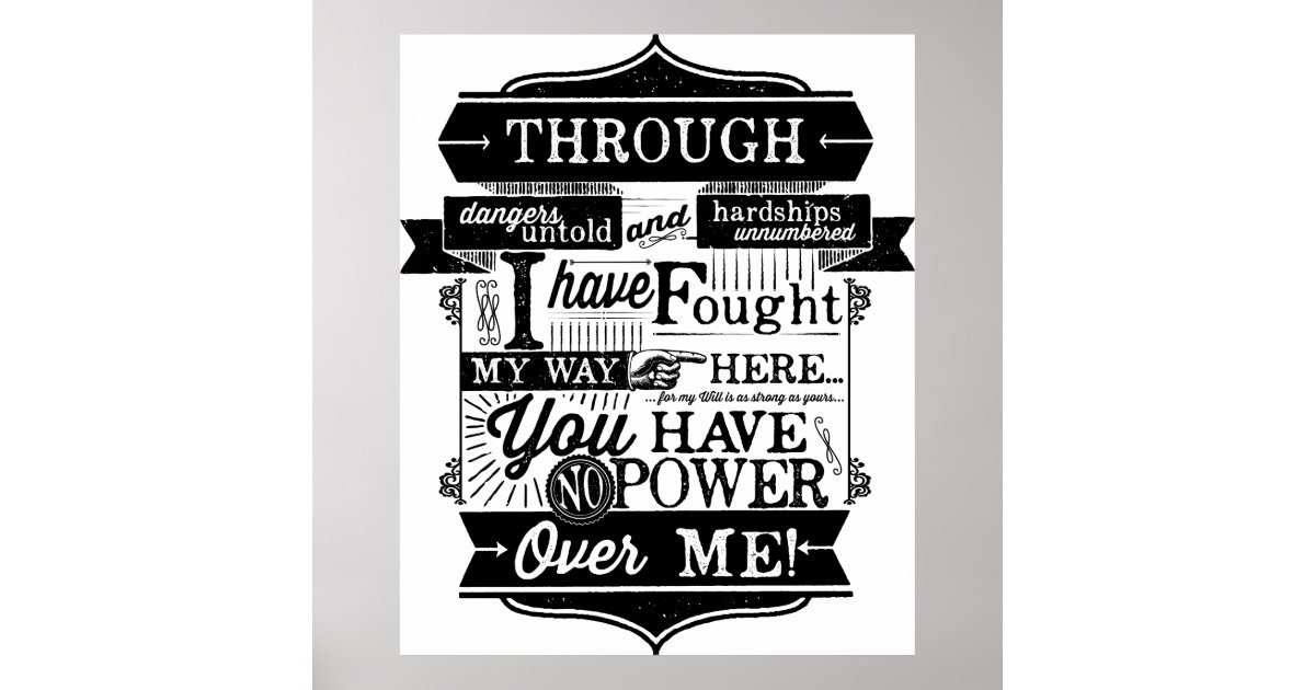 You have no power over me poster | Zazzle