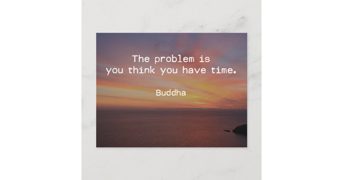 You Have Time Quote Postcard | Zazzle