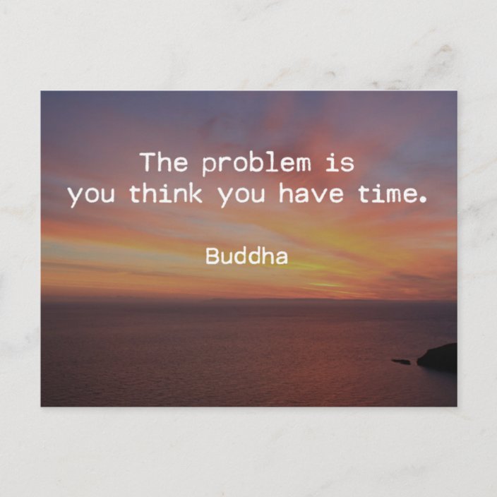 You Have Time Quote Postcard | Zazzle.com