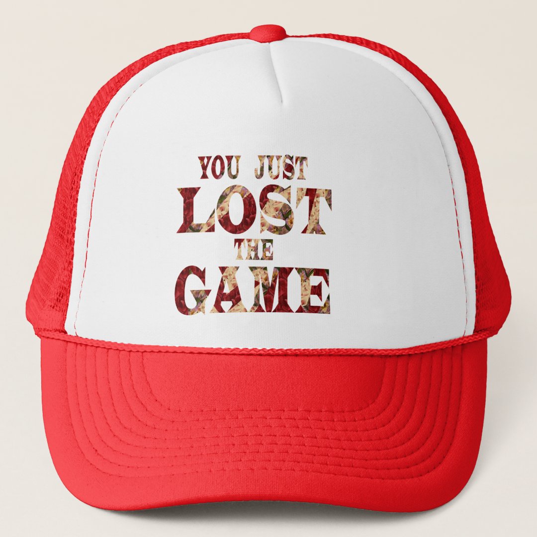 You just lost the game - Internet meme Trucker Hat | Zazzle