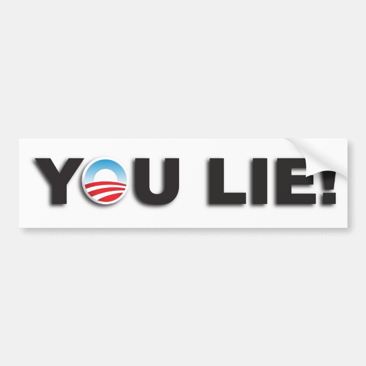 You Lie! Bumper Sticker | Zazzle