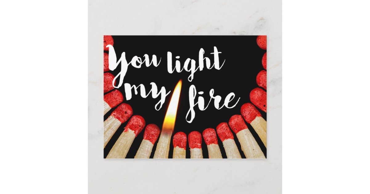 You Light My Fire Romantic Photo Quote Valentines Postcard | Zazzle