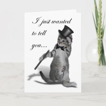 You make me feel like Dancing! Tap Dancing Cat Card | Zazzle