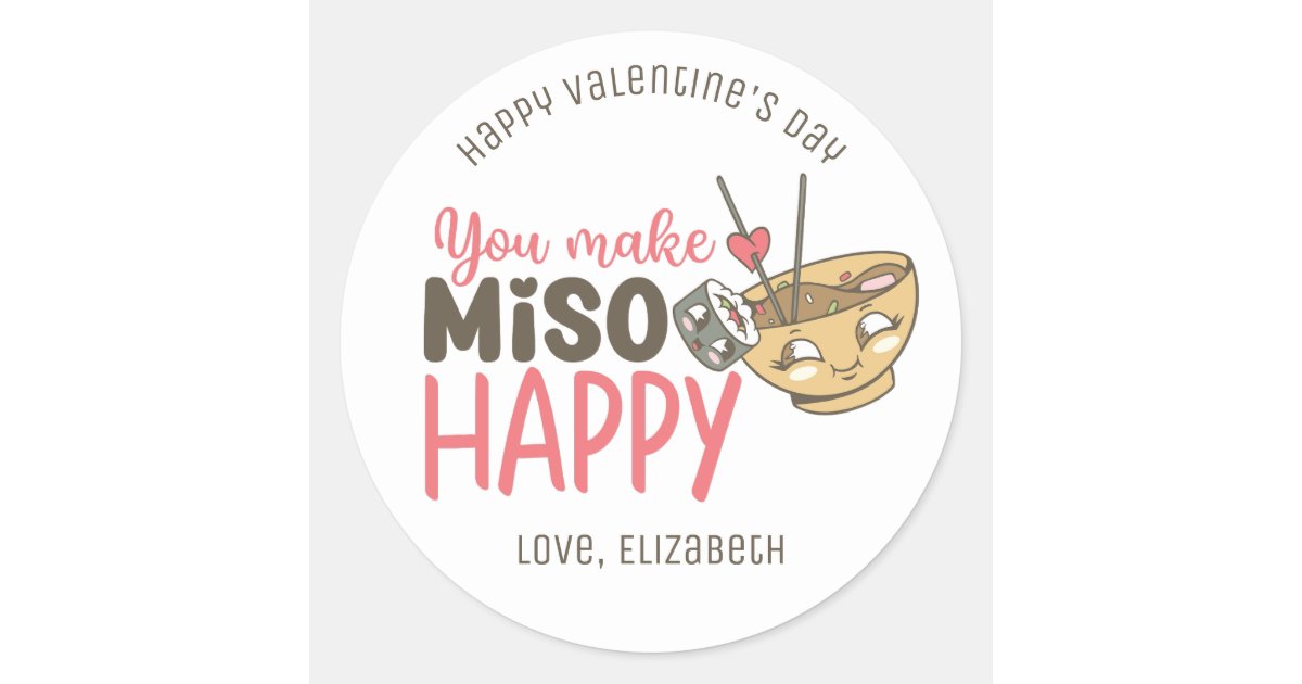 You Make Miso Happy Funny Pun Cute Valentine's Day Classic Round ...