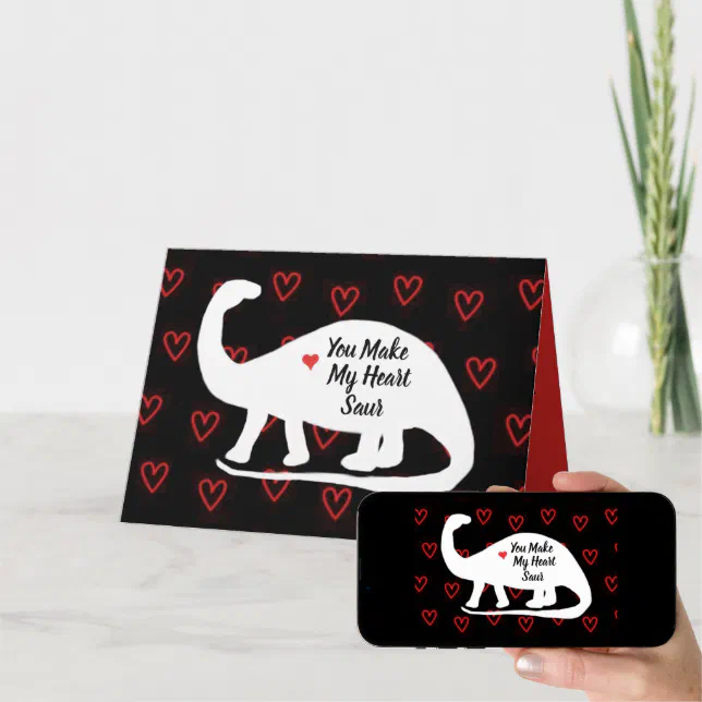 You Make My Heart Saur Card | Zazzle