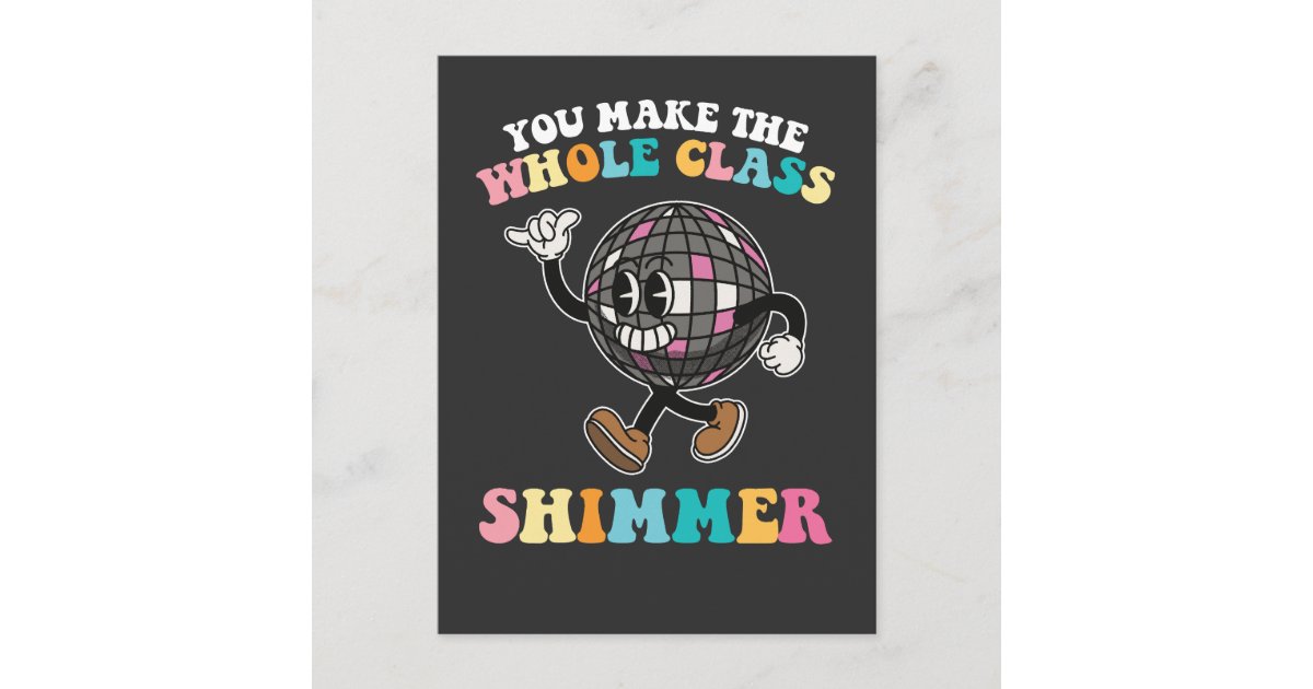 You Make The Whole Class Shimmer Groovy Retro Invitation Postcard | Zazzle
