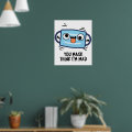 You Mask Think I'm Mad Funny Mask Pun Poster | Zazzle