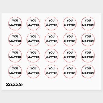 You Matter sticker | Zazzle