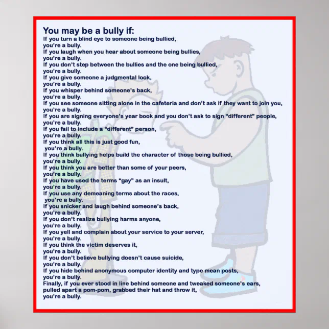 You May Be A Bully If Poster | Zazzle