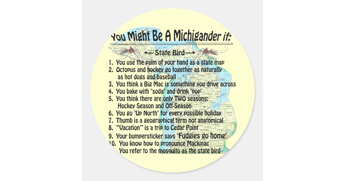 You Might Be A Michigander If: Classic Round Sticker | Zazzle
