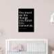 You Must... Poster | Zazzle