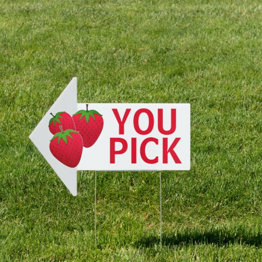 You Pick Strawberry Farm Sign | Zazzle.com