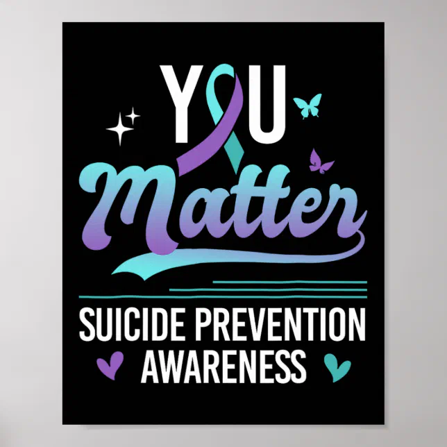 You Problem Suicide Prevention Awareness Teal Purp Poster | Zazzle