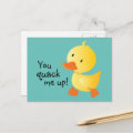 You quack me up funny duckling postcard | Zazzle
