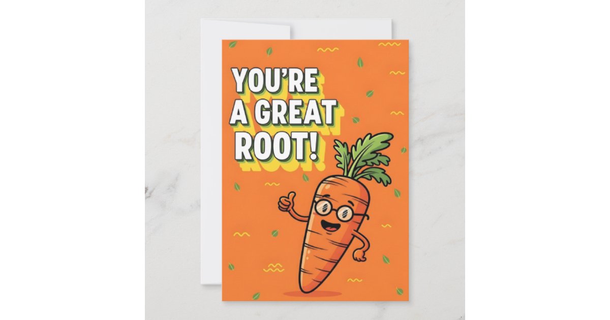 You’re a Great Root funny carrot pun gift veggie Thank You Card | Zazzle