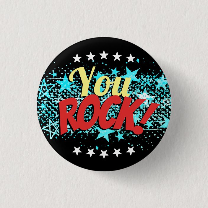 You Rock employee recognition award button | Zazzle.com
