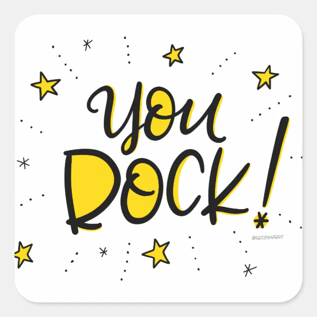 You Rock, hand lettered Square Sticker | Zazzle