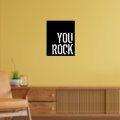 You Rock - Poster | Zazzle