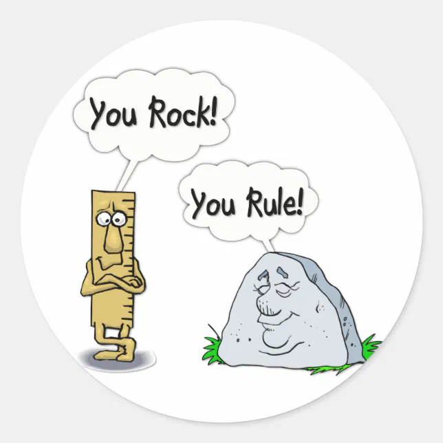 You Rock, You Rule Classic Round Sticker | Zazzle