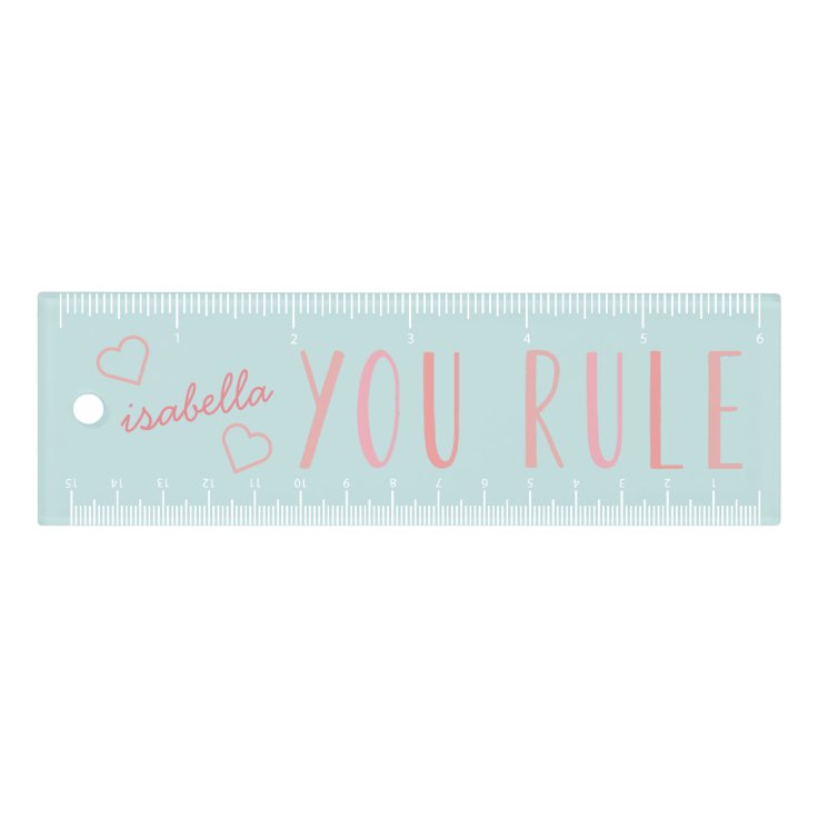 You Rule | Personalized Ruler | Zazzle