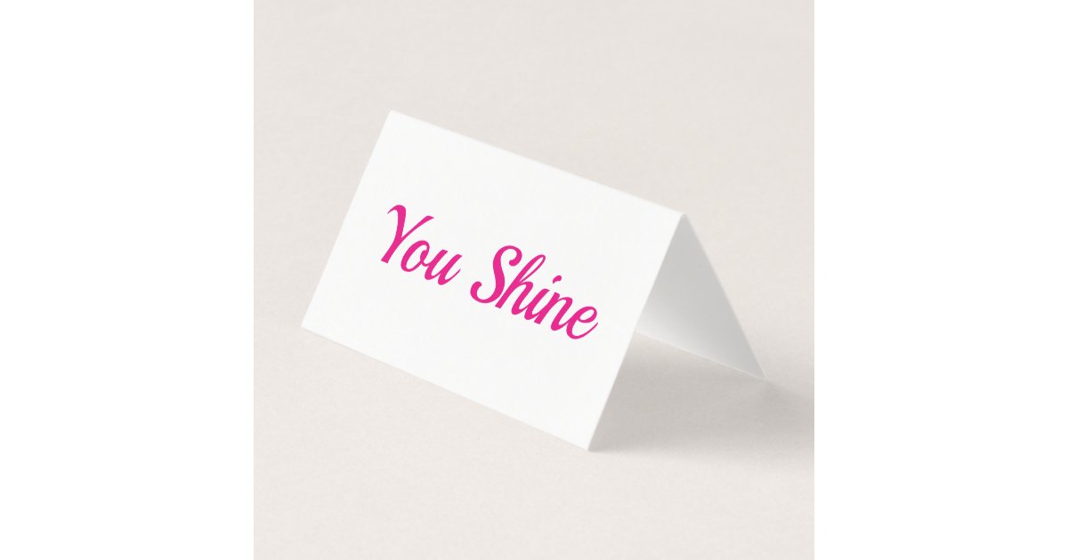 You Shine | Mini Encouragement & Thank you card. | Zazzle