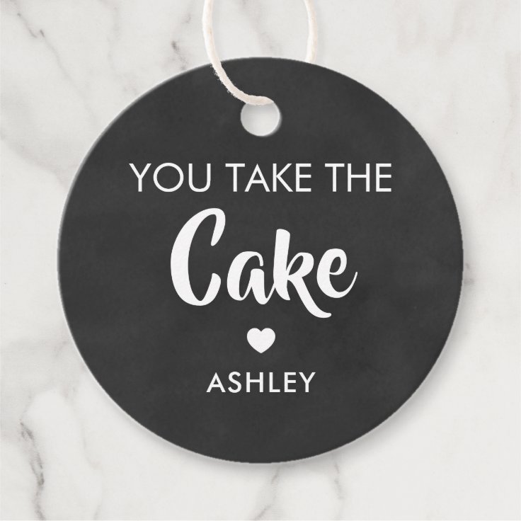 You Take the Cake Gift Tag, Cake Pop Chalkboard Favor Tags | Zazzle