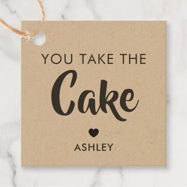 You Take the Cake Gift Tag, Cake Pop Tag, Kraft Favor Tags | Zazzle