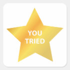 you tried Gold Star Stickers | Zazzle.com