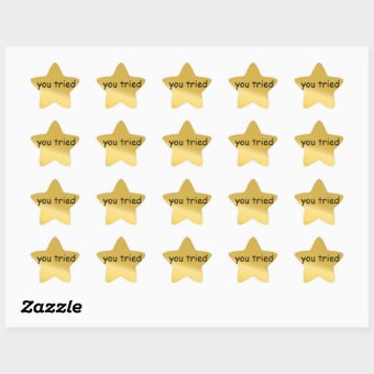 You tried sticker | Zazzle