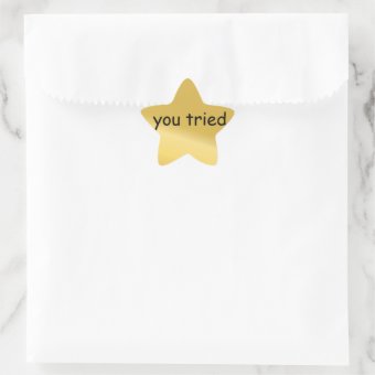 You tried sticker | Zazzle